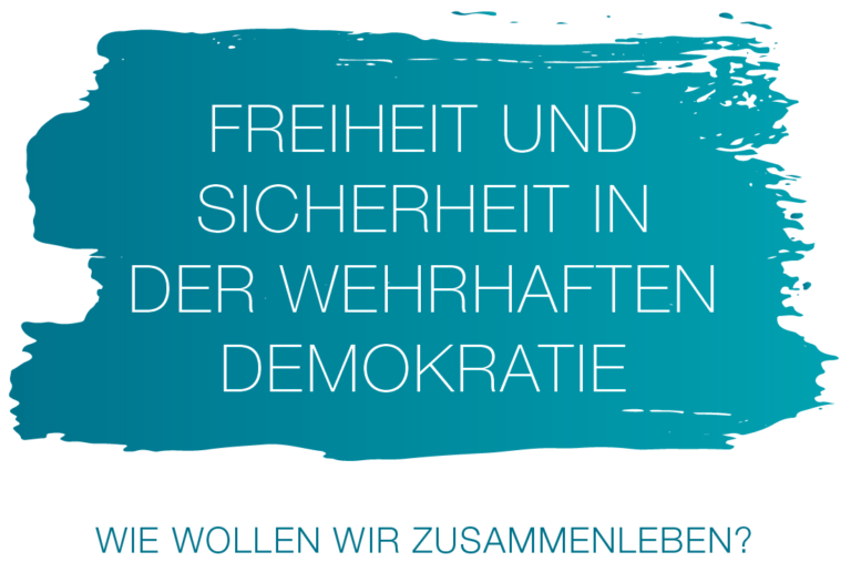 Freiheit und Sicherheit in der wehrhaften Demokratie – Bayerisches ...
